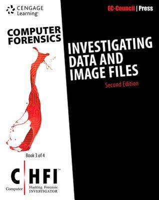 Download [PDF]> Computer Forensics: Investigating Data and Image Files (Chfi), 2nd Edition by EC ...