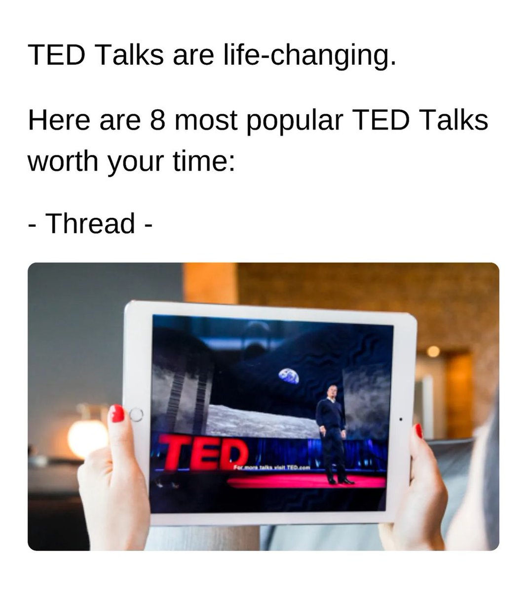 8 Ted Talks to change your life in 20 minutes or less: - Thread from ...