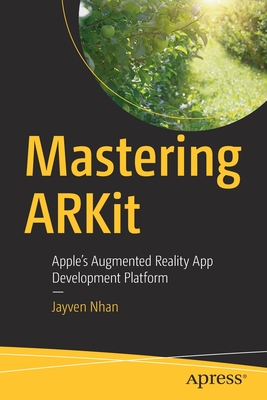 Download [pdf]] Mastering ARKit: Apple's Augmented Reality App ...
