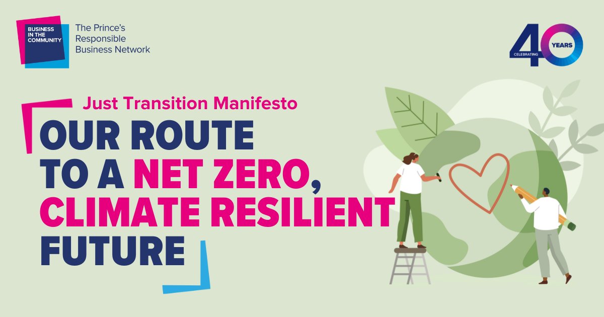 Business in the Community on Twitter: "Read our 'Manifesto for a Just Transition' with ...