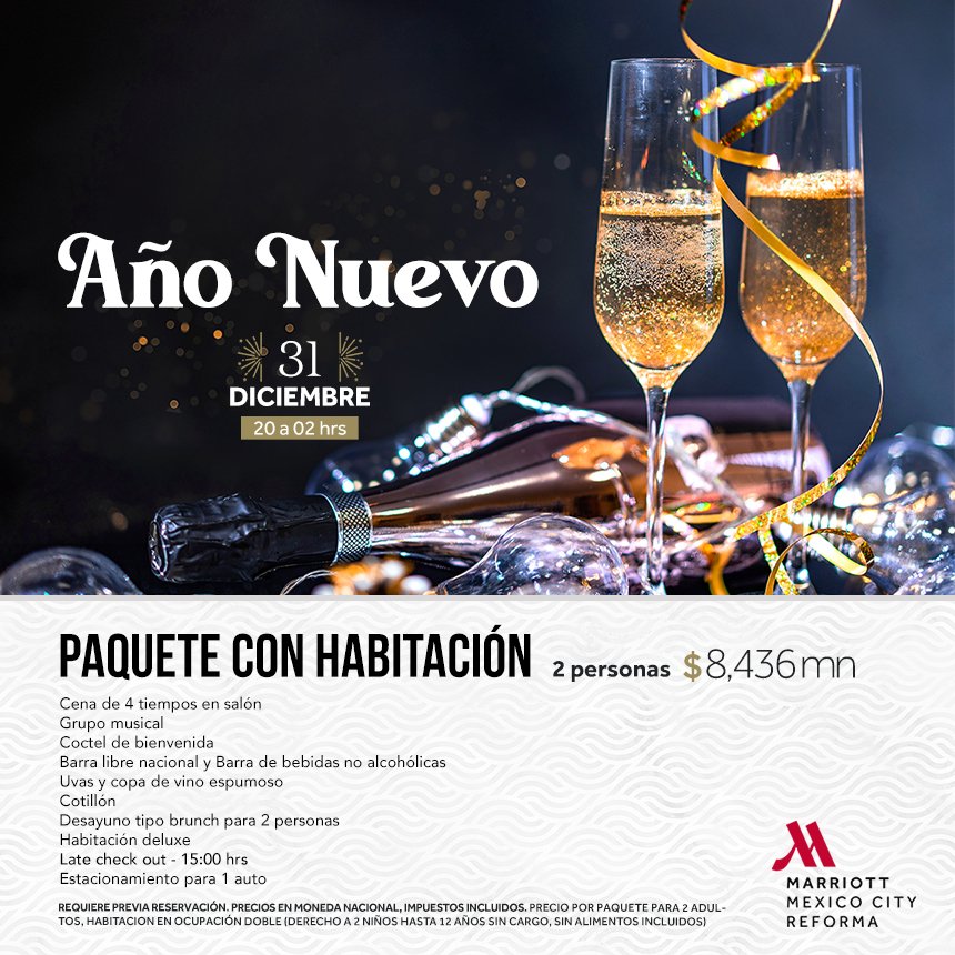 Marriott Reforma Cdmx On Twitter 🍾¡recibe El Año Nuevo Con Nuestro