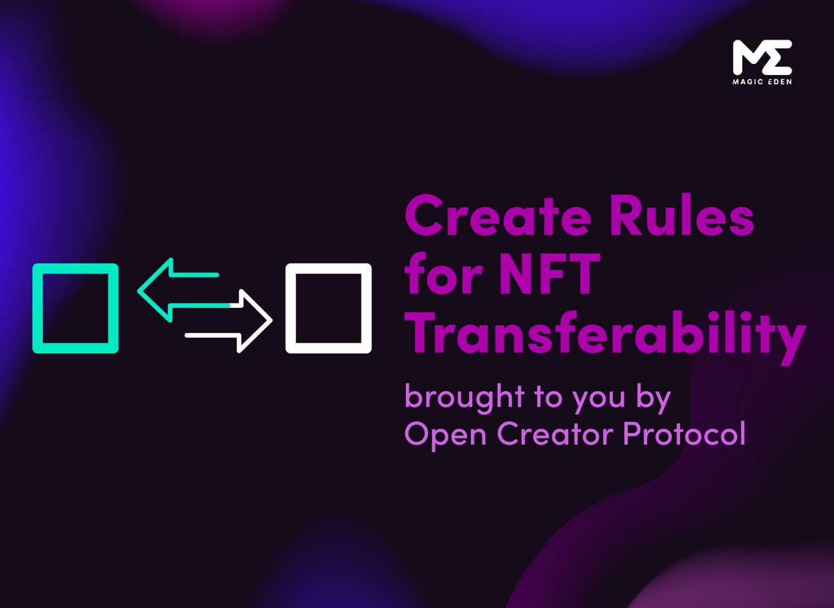 Magic Eden 🪄 on Twitter: "7/ Open Creator Protocol is also packed w/ features including ...