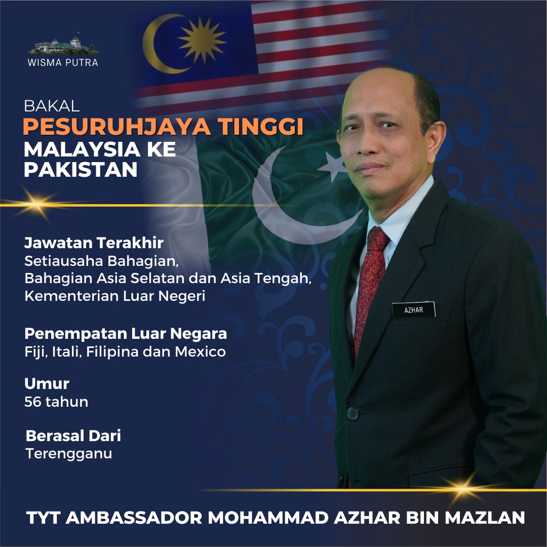 Wisma Putra on Twitter: "Tahniah TYT Ambassador Mohammad Azhar bin Mazlan Bakal Pesuruhjaya ...