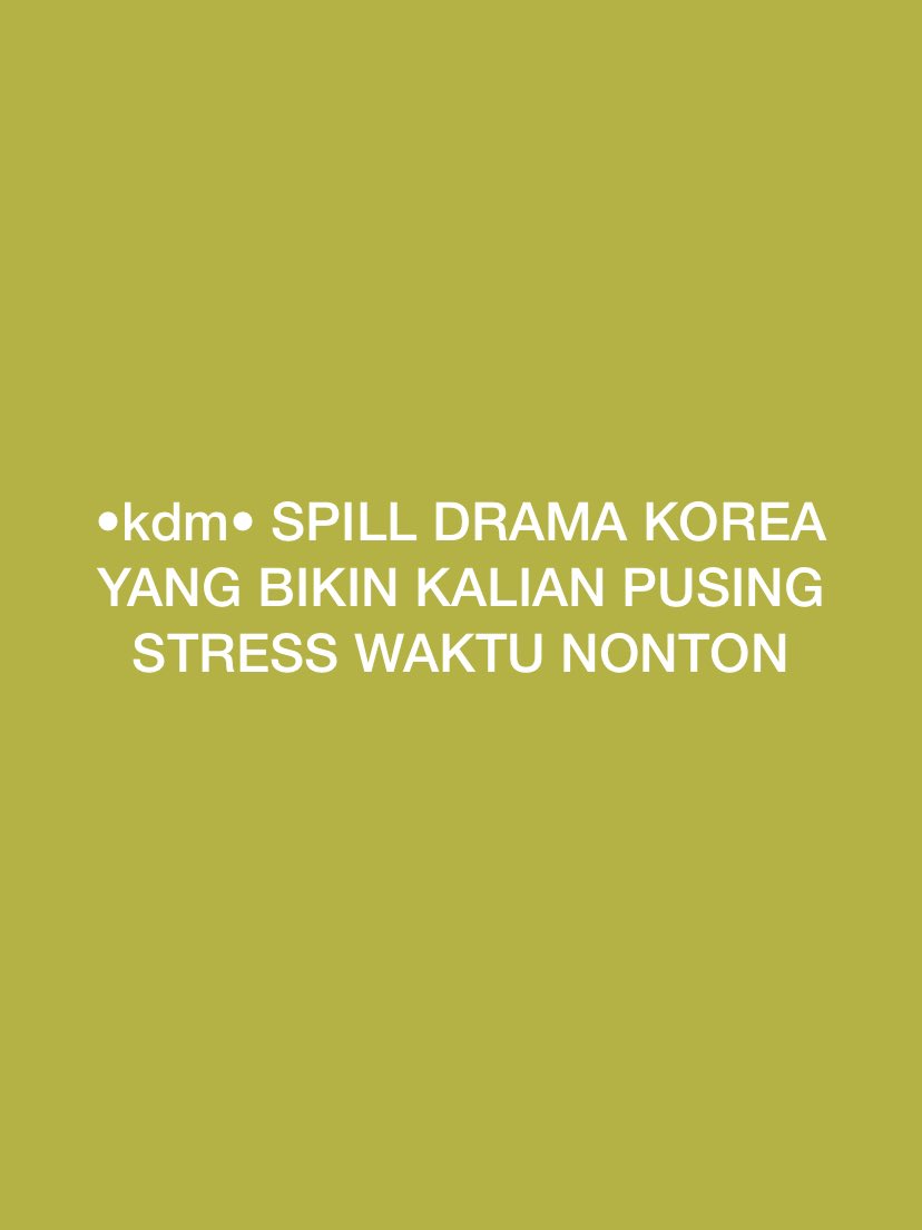 K-Drama Menfess on Twitter: "•kdm• drama apa guys yang bikin kalian ...