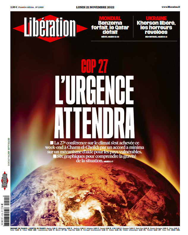 Libération on Twitter: "A la une de @libe ce lundi : 🌍 #COP27 : l'urgence attendra https://t.co ...