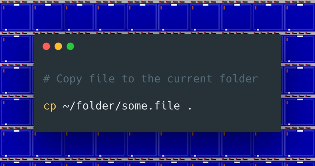Daily Web Dev 🐘 On Twitter How To Copy File To The Current Folder Bash Ubuntu Linux Macos