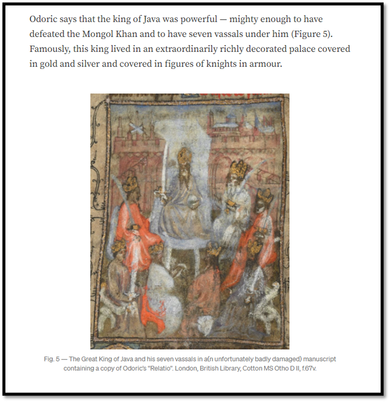 Jika deskripsi Odoric of Pordenone ini benar bahwa Raja Majapahit ini ...