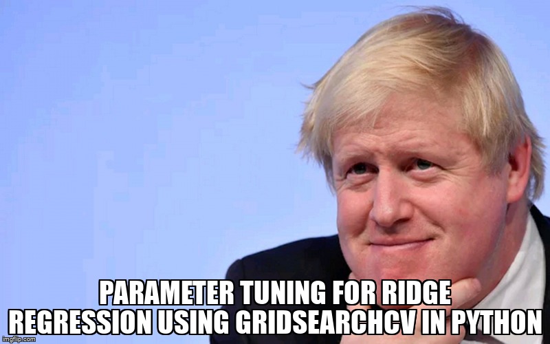 Meme Overflow On Twitter Parameter Tuning For Ridge Regression Using Gridsearchcv In Python