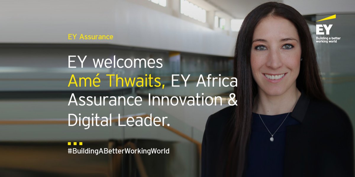 EY Africa on Twitter: "EY Africa welcomes Amé Thwaits, Innovation & Digital Leader for EY Africa ...