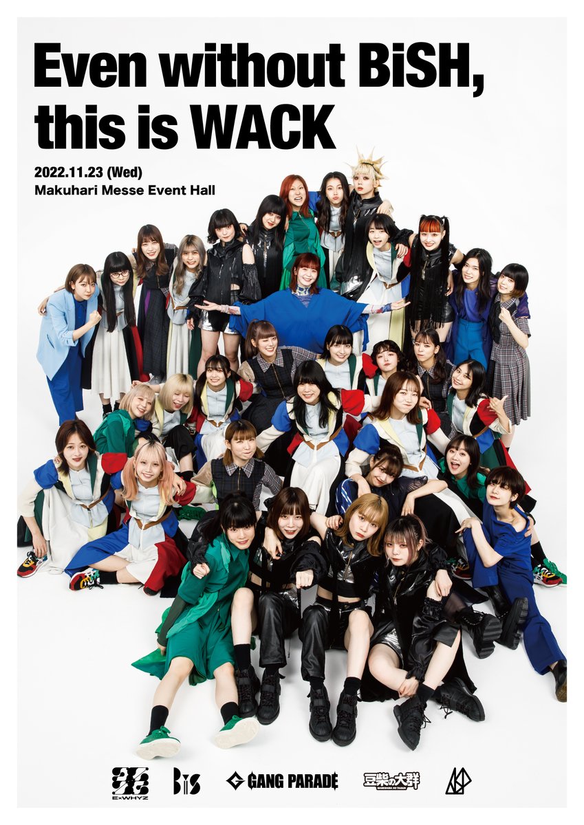 ASP official on Twitter: "【#WACK幕張】 BiSHを除いたWACK全グループによるライブイベント “Even without BiSH, this is WACK ...