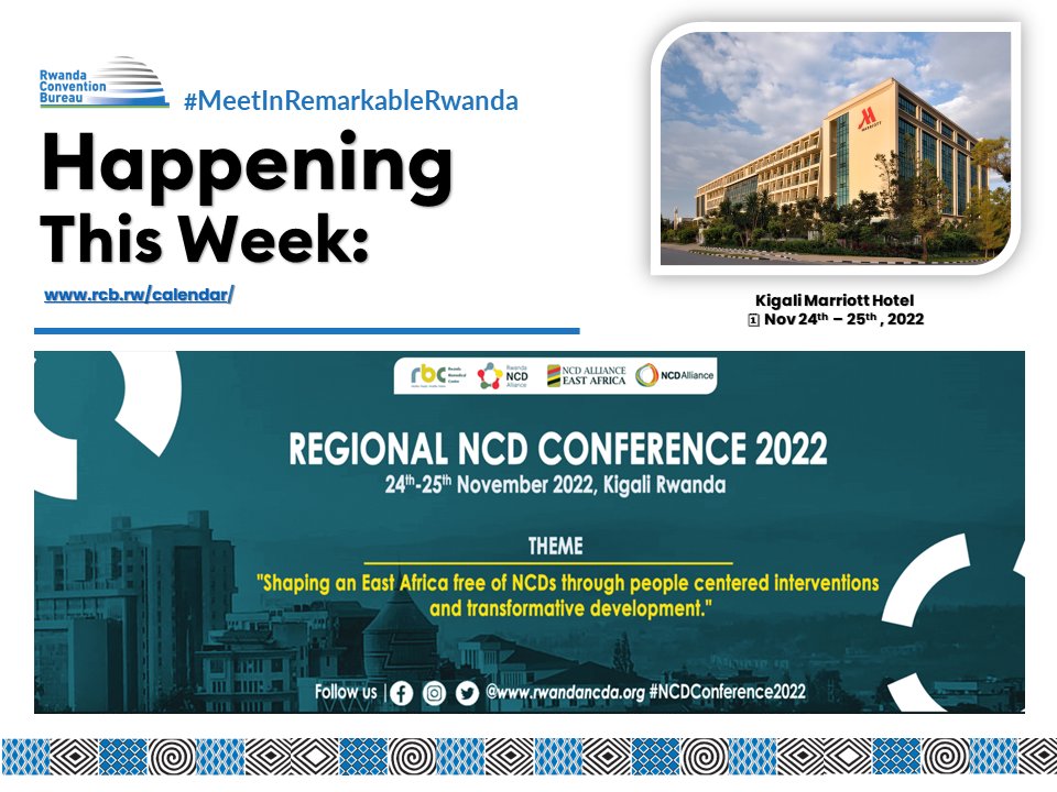 Rwanda Convention Bureau on Twitter: "#HappeningThisWeek in #Kigali 👉2022 Regional Non ...