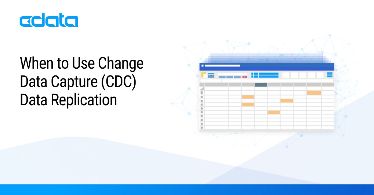 CData Software on Twitter: "Find out when you might use a near-real-time solution like change ...