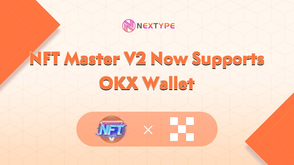 NEXTYPE on Twitter: "😎Using the OKX Wallet Web Extension to easily enjoy #NFTMaster V2! @okxweb3 ...