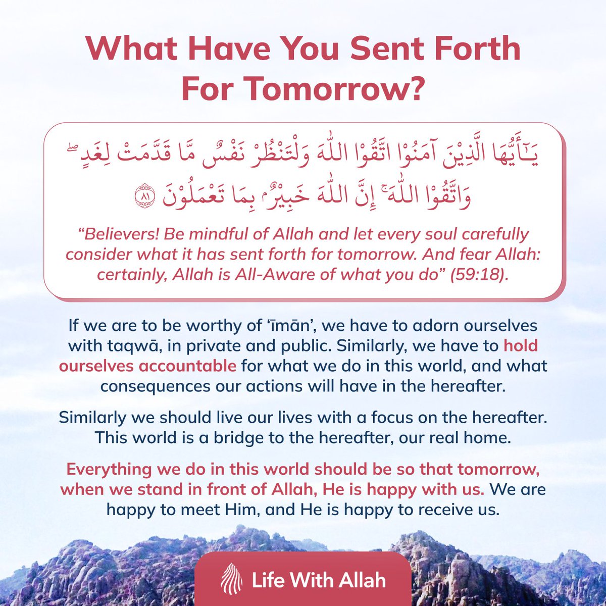What Have You Sent Forth For Tomorrow? "Believers! Be mindful of Allah ...