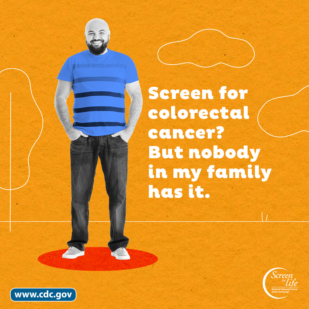 No symptoms or family history? You can still get #ColorectalCancer. If ...