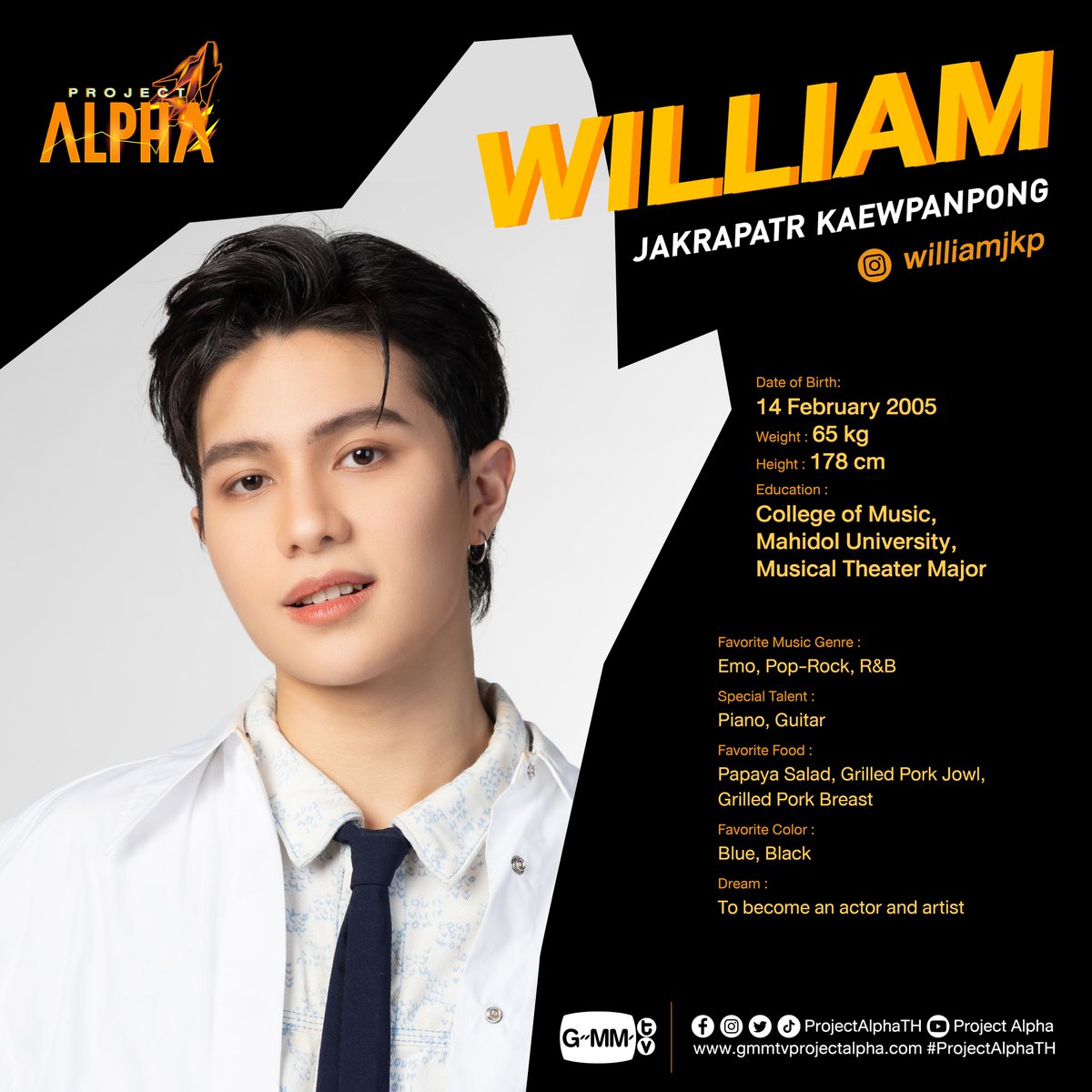 GMMTV on Twitter: "LET’S GET TO KNOW “WILLIAM” #ProjectAlphaTH . ช่องทางติดตามผู้เข้าแข่งขัน ...