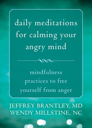 read [EPUB]> Daily Meditations for Calming Your Angry Mind: Mindfulness ...