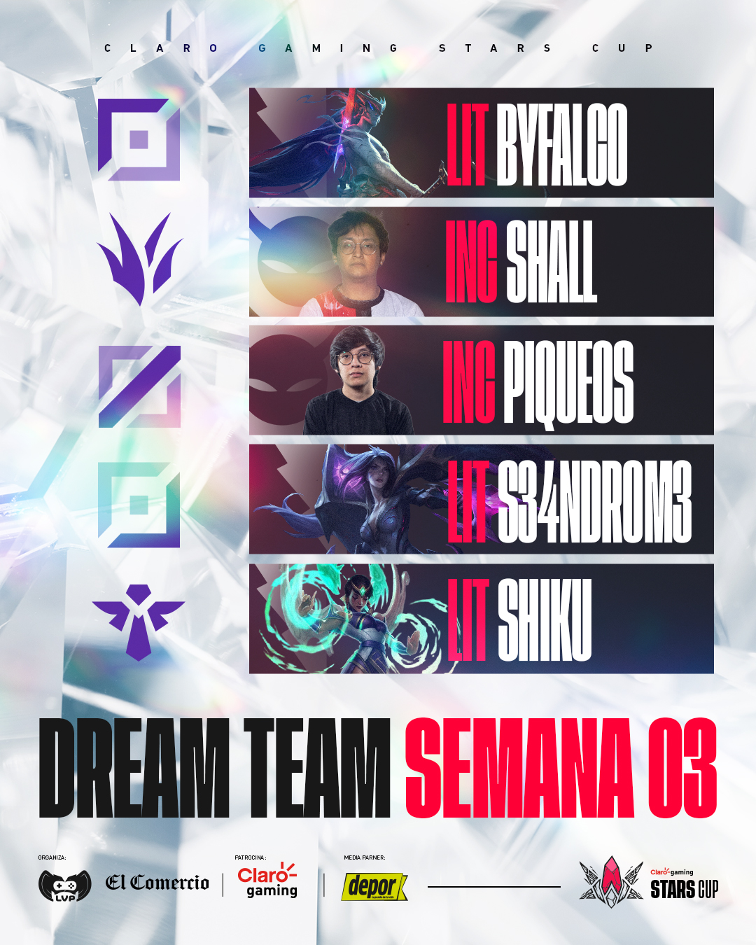 LVP Claro Gaming Stars League on Twitter: "El Dream Team de la semana 03 llega con este equipazo ...