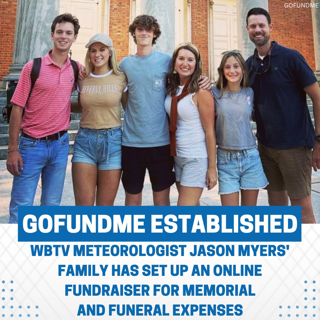 The family of WBTV Meteorologist Jason Myers has set up a GoFundMe ...