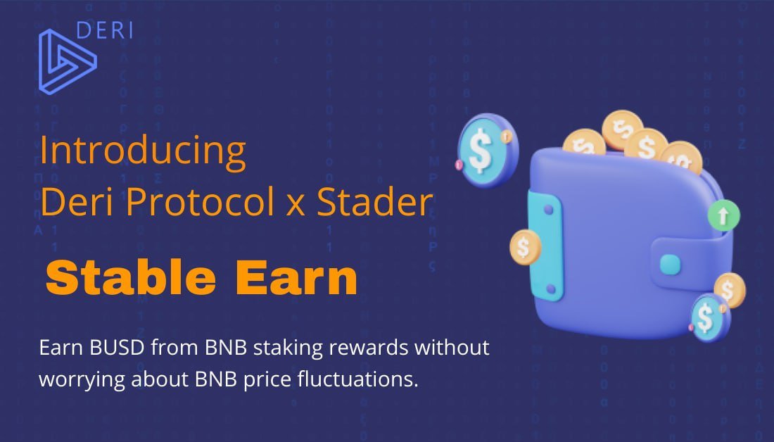 Deri Protocol on Twitter: "🥳Introducing Stable Earn powered by @DeriProtocol x @stader_bnb on ...