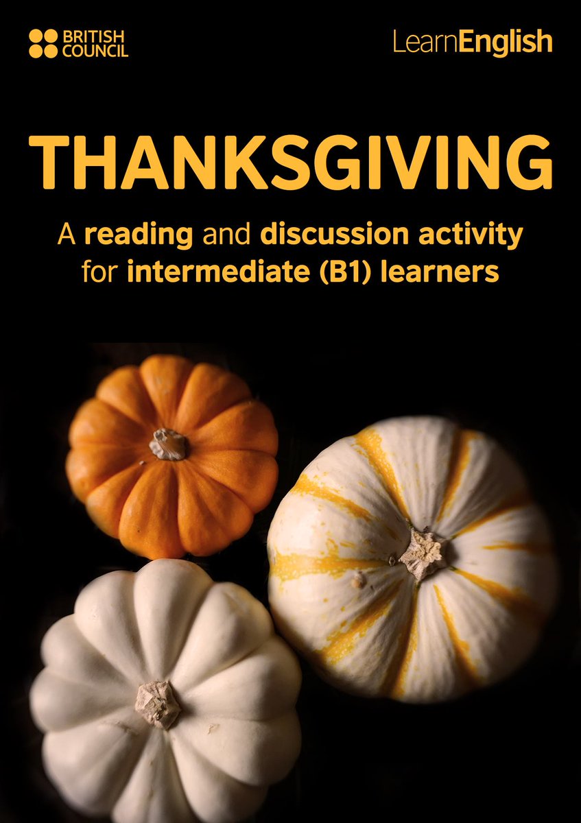 LearnEnglish on Twitter: "Happy #Thanksgiving! Every autumn, American ...