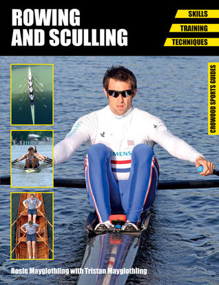 [pdf] READ] Rowing and Sculling: Skills - Training - Techniques By Rosie Mayglothling on Kindle ...