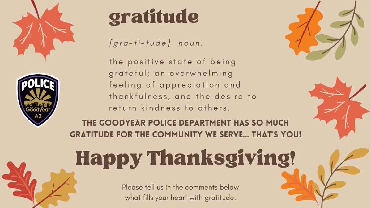 Goodyear Police Dept on Twitter: "Happy Thanksgiving from the Goodyear ...
