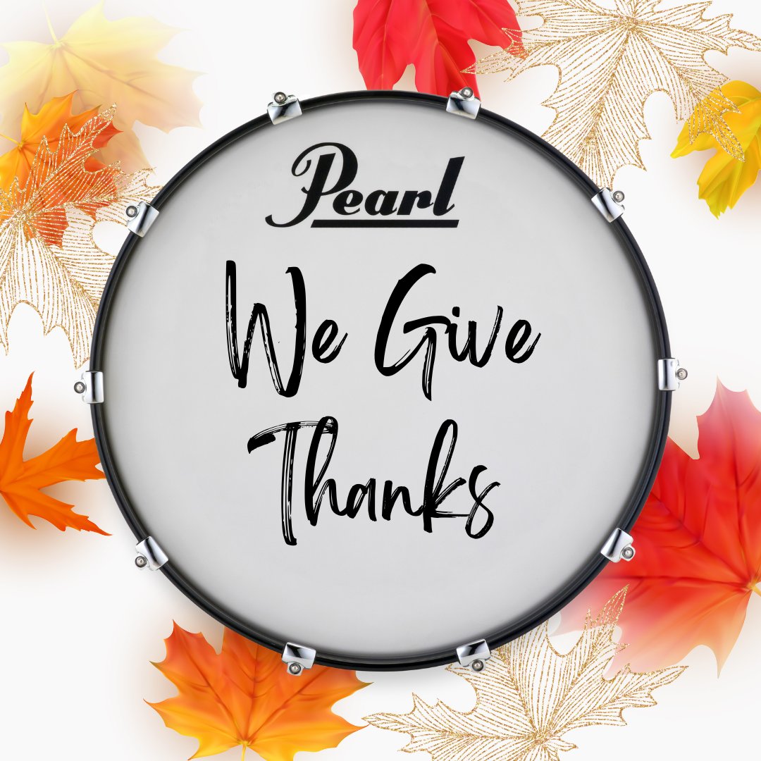 Pearl Drums on Twitter: "Today we give thanks for the unending support ...