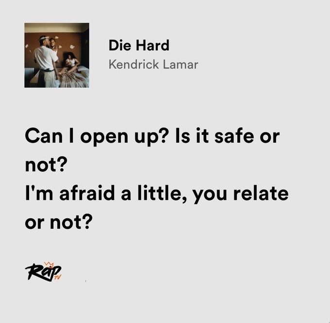 Relatable Iconic Lyrics On Twitter Kendrick Lamar Die Hard