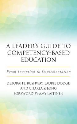 [epub] Free PDF A Leader's Guide to Competency-Based Education: From Inception to Implementation ...