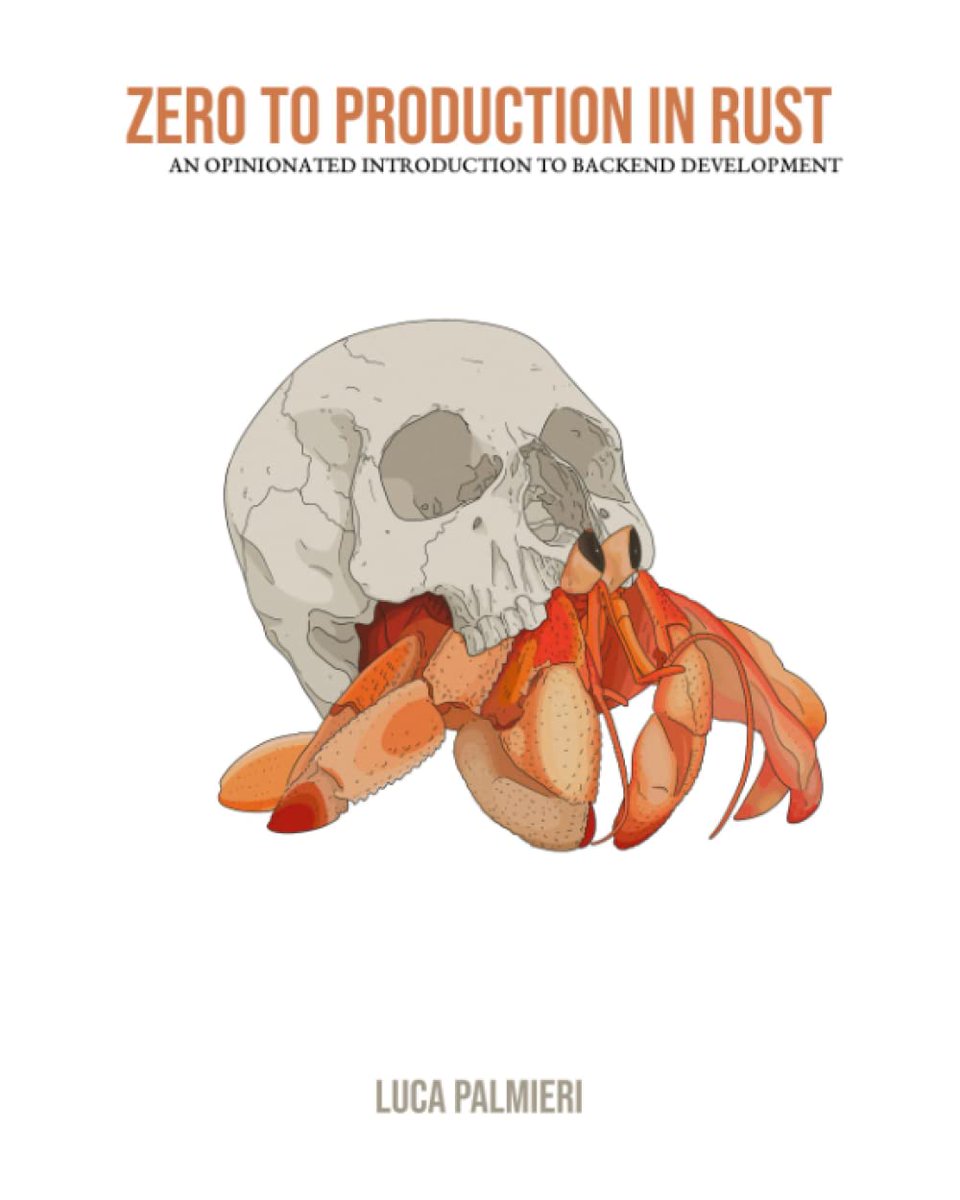 [EPUB][PDF] Zero To Production In Rust: An introduction to backend development by Luca Palmieri ...