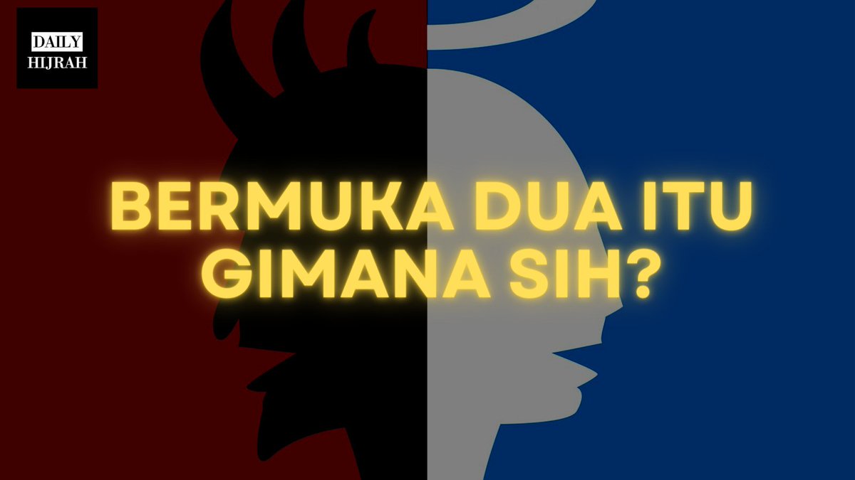 BERMUKA DUA? GIMANA SIH ITU? 🧵____Yuk dibahas!_____ - المسلسل من 𝔻𝕒𝕚𝕝𝕪 ...