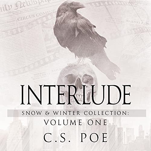 epub [DOWNLOAD] Interlude (Snow & Winter) by C.S. Poe on Audible New Edition / Twitter