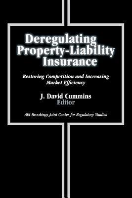 [EPUB][PDF] Deregulating Property-Liability Insurance: Restoring Competition and Increasing ...
