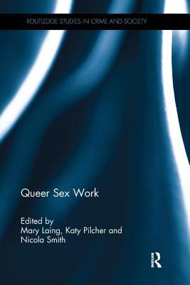 [PDF] DOWNLOAD Queer Sex Work BY Mary Laing Online New Edition / Twitter