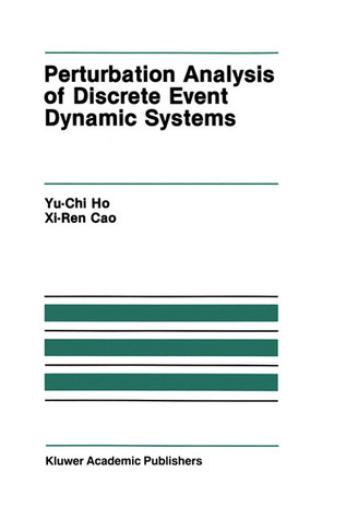 download [ePub]' Perturbation Analysis of Discrete Event Dynamic Systems by Yu-Chi (Larry) Ho on ...