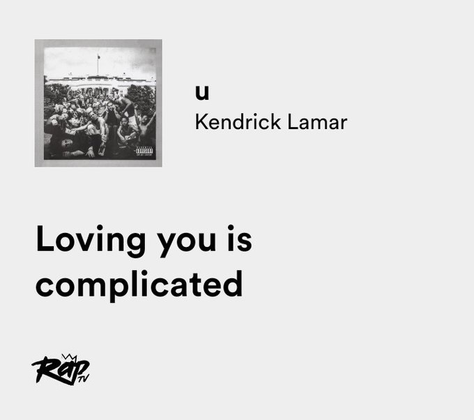 Relatable Iconic Lyrics On Twitter Kendrick Lamar U