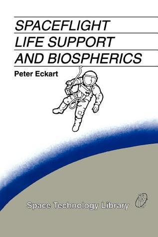 download [PDF]' Spaceflight Life Support and Biospherics BY Peter ...