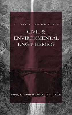 ePub [DOWNLOAD] A Dictionary of Civil & Environmental Engineering: Dictionary for Principles and ...