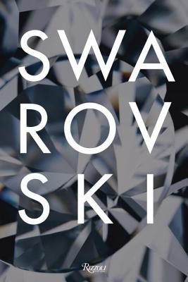 read [pdf]> Swarovski: Fashion, Performance, Jewelry, and Design By Colin McDowell Online New ...