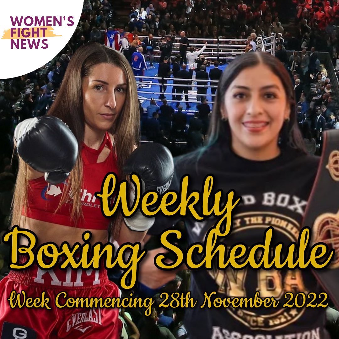 BoxingMeetsBeauty on Twitter: "RT @WomensFightNew1: Boxing Schedule Week Commencing 28th ...
