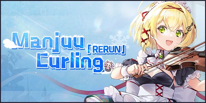 Azur Lane Official on Twitter: "【Manjuu Curling Rerun】 The Manjuu Curling event will be ...