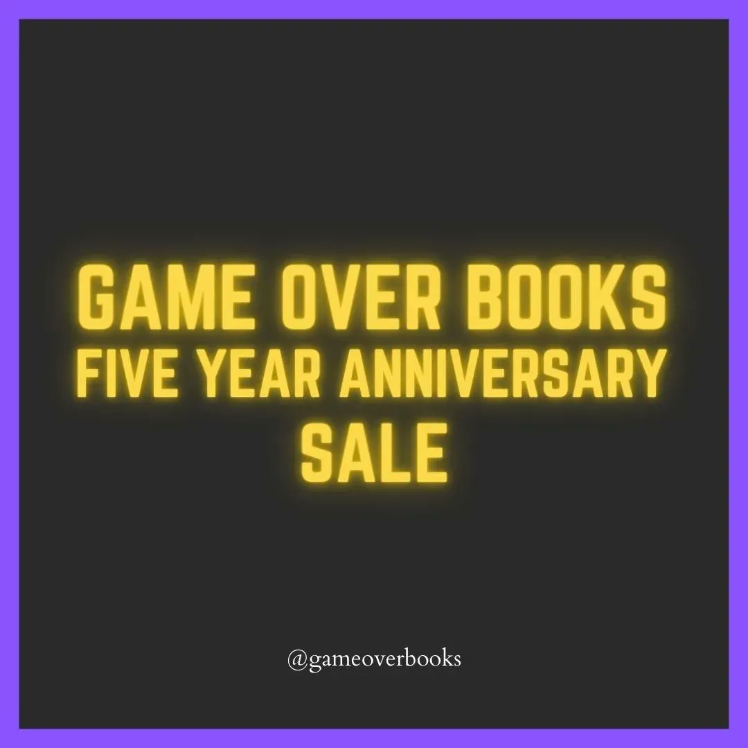 Game Over Books on Twitter: "We'd like to thank you for an awesome five years. In honor of our ...