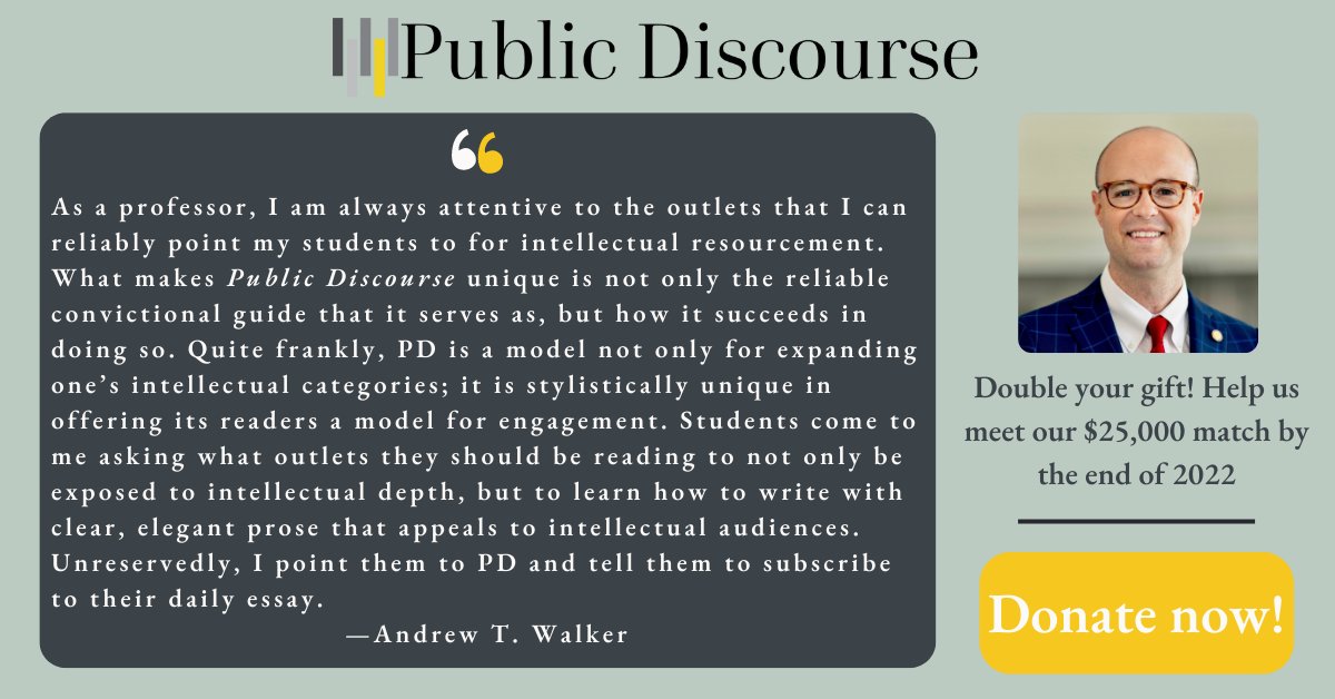 Public Discourse on Twitter: "Here's what @andrewtwalk says about Public Discourse. Support us ...