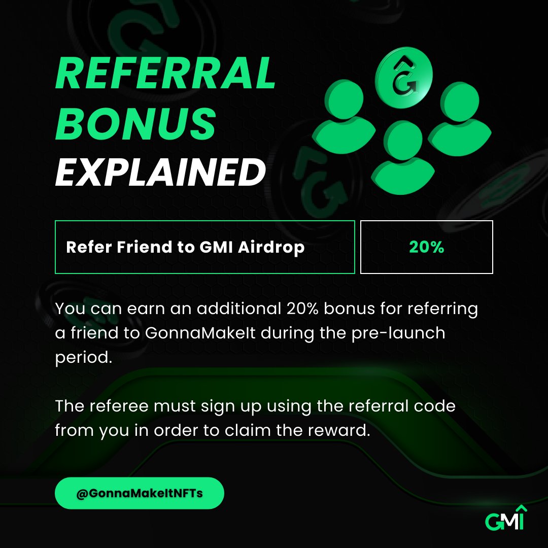 GonnaMakeIt NFT Marketplace on Twitter: "The Referral Bonus enables users to earn an additional ...