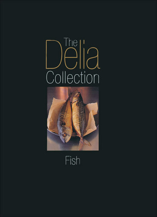 [EPub] Free PDF The Delia Collection: Fish BY Delia Smith on Audible Full Edition / Twitter