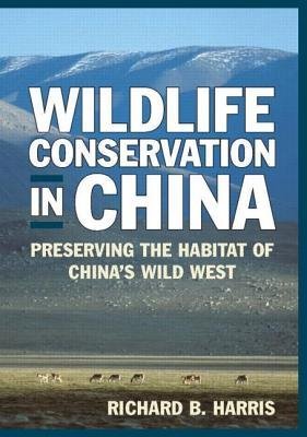 [EPUB][PDF] Wildlife Conservation in China: Preserving the Habitat of ...