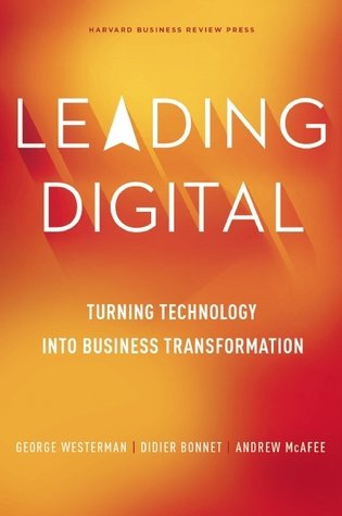 download [Pdf]> Leading Digital: Turning Technology into Business Transformation by George ...