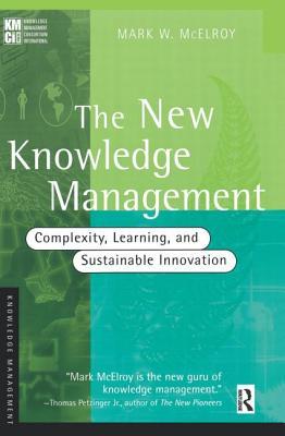 Read [pdf]> The New Knowledge Management: Complexity, Learning, and Sustainable Innovation by ...