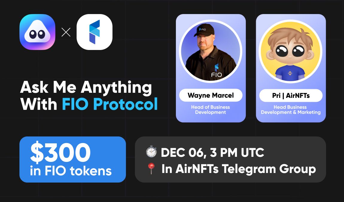 FIO Protocol on Twitter: "RT @airnfts: We are excited to host @joinFIO for an awesome #AMA ...